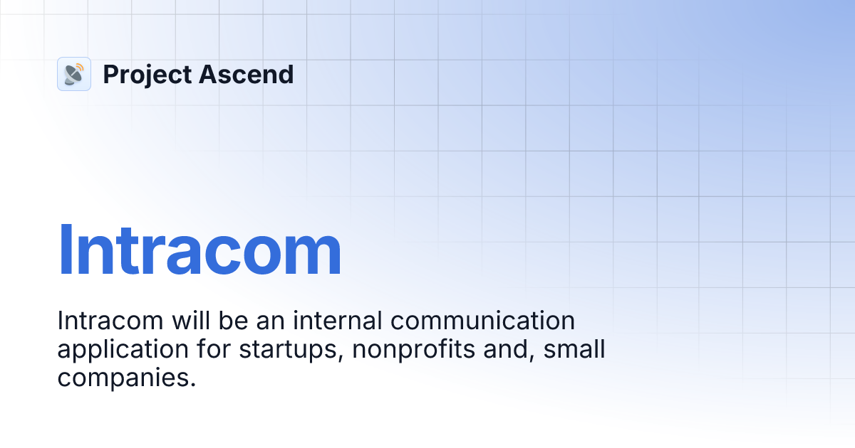 Intracom | Project Ascend
