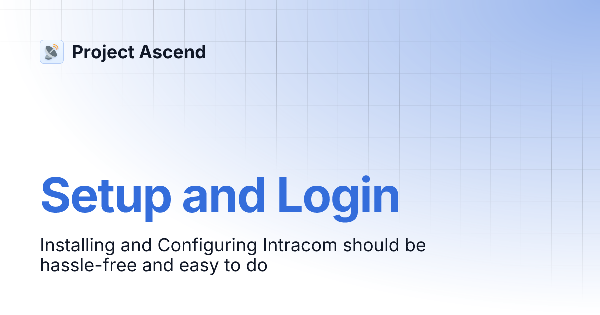 Setup and Login | Project Ascend